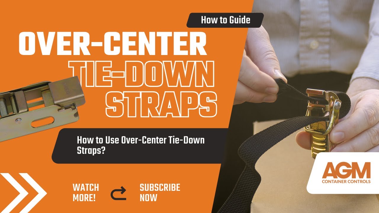 How To Use Over Center Tie Down Straps
