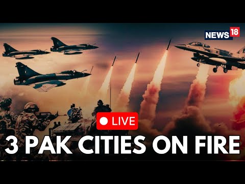 India Pakistan War : Islamabad, Lahore, Rawalpindi On Fire Post Indian Retaliatory Strikes | N18G