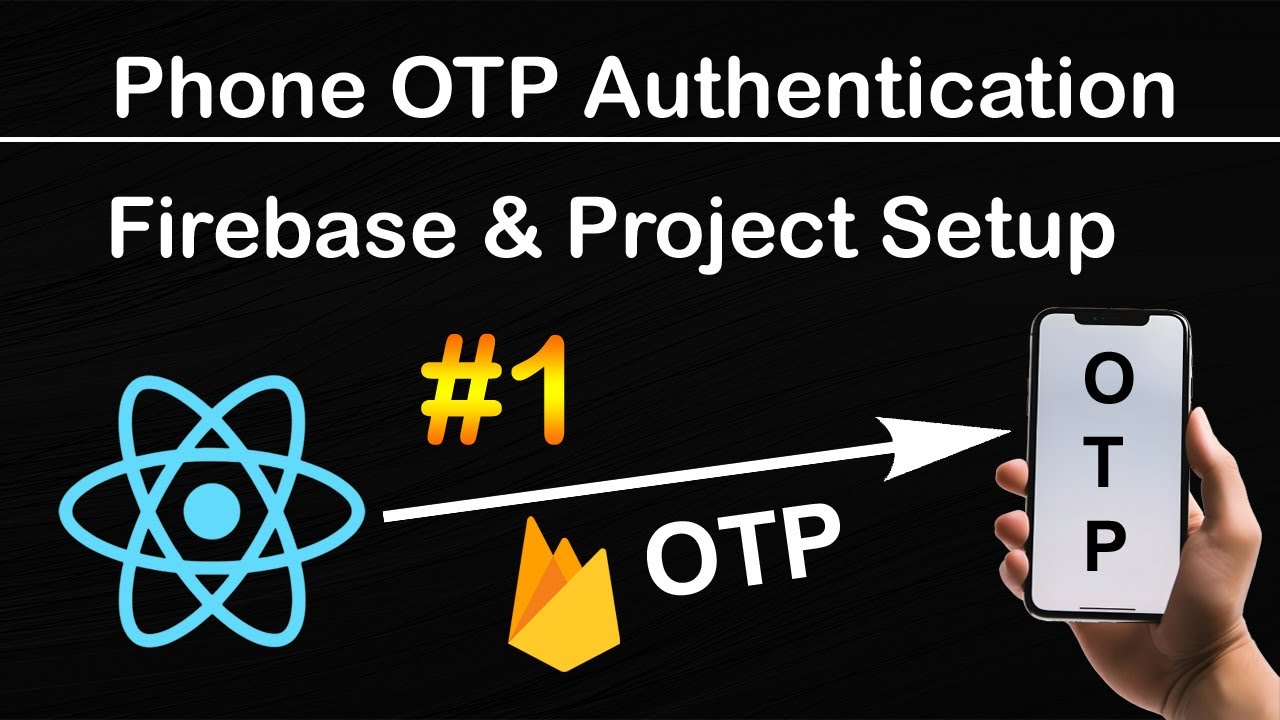 Firebase Phone OTP Authentication in React JS | Firebase Phone OTP Authentication in React JS #1