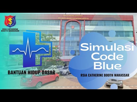 Simulasi Code Blue oleh Tim Code Blue RSIA Catherine Booth Makassar