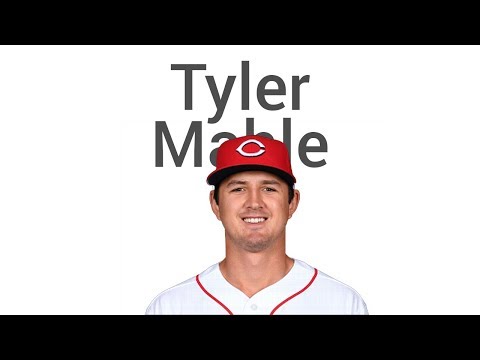 How to Pronounce: Tyler Mahle
