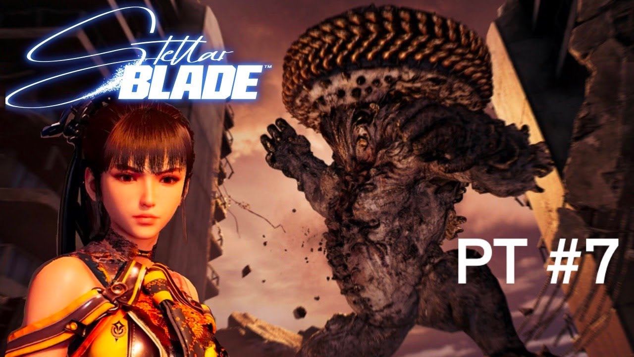 Stellar Blade is Getting Crazy! || Stellar Blade Walkthrough (Part 7)