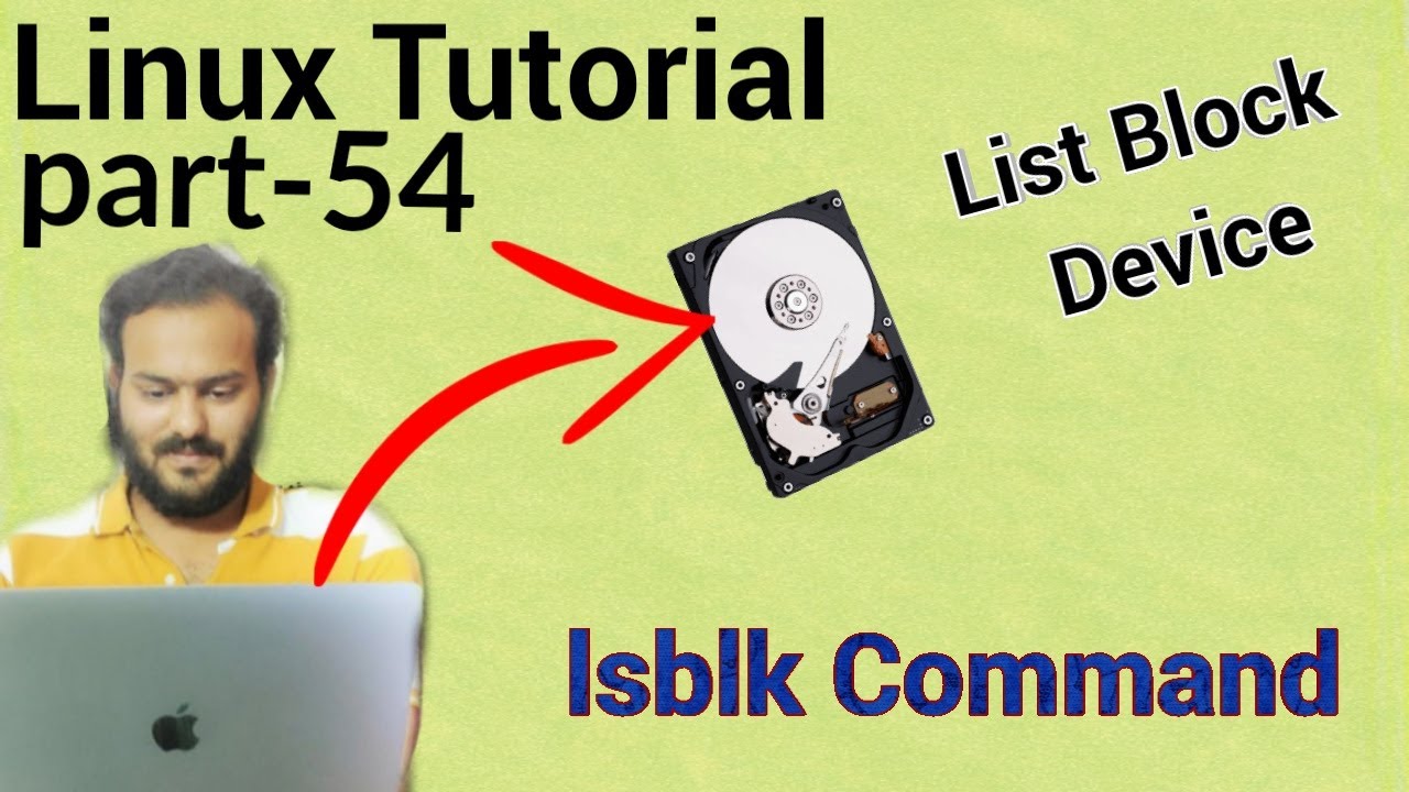 Linux Tutorial 54 - How to use the lsblk command | Block Device Info with lsblk command with example
