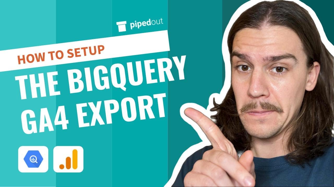 How to setup the GA4 BigQuery export