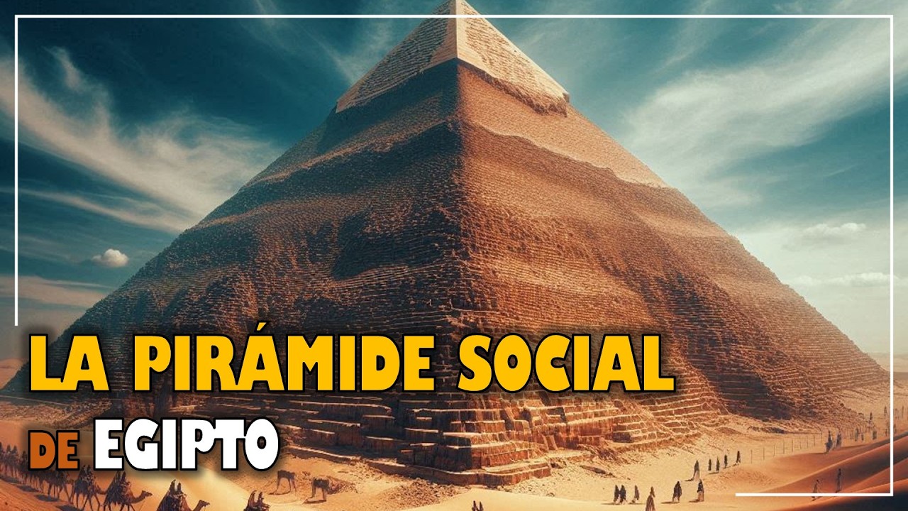 ¿Cómo estaba organizada LA PIRÁMIDE SOCIAL del Imperio EGIPTO?