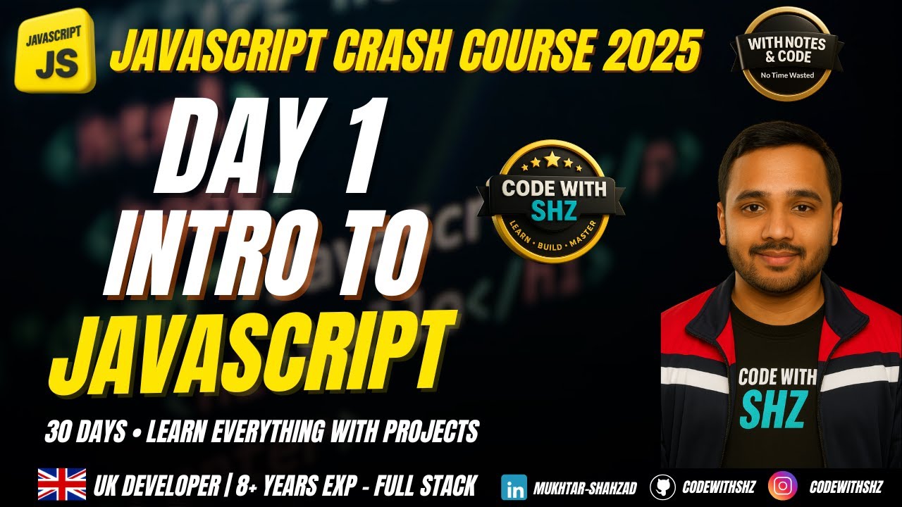 Learn JavaScript Complete Course for Beginners (2025) | Day 1: Introduction