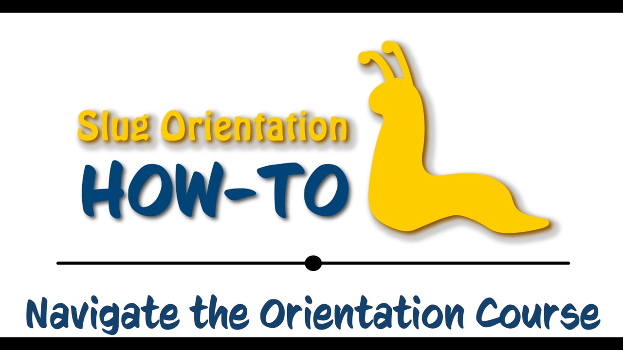 How to Navigate the Orientation Course