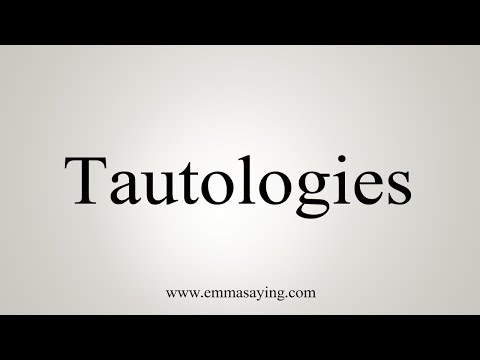 How To Say Tautologies