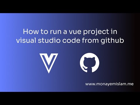 How to Run a Vue Project in Visual Studio Code from GitHub-2025