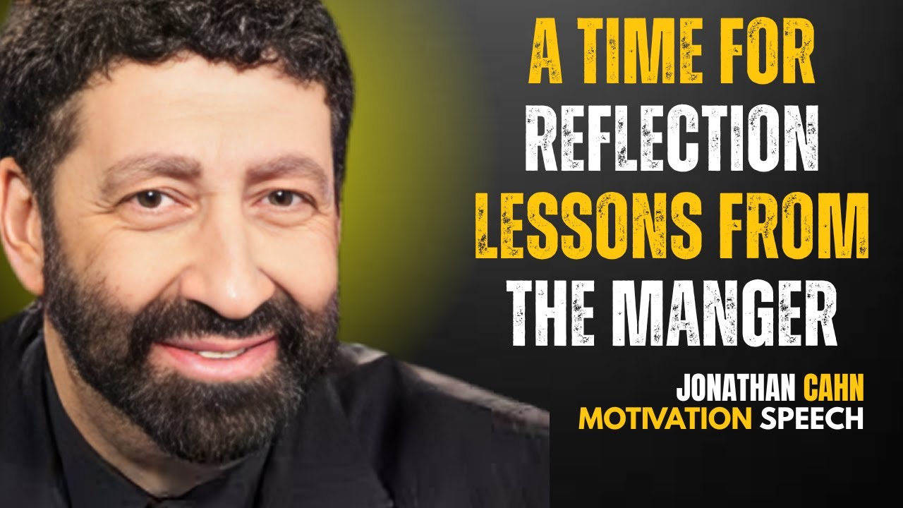 A Time for Reflection Lessons from the Manger-JONATHAN CAHN