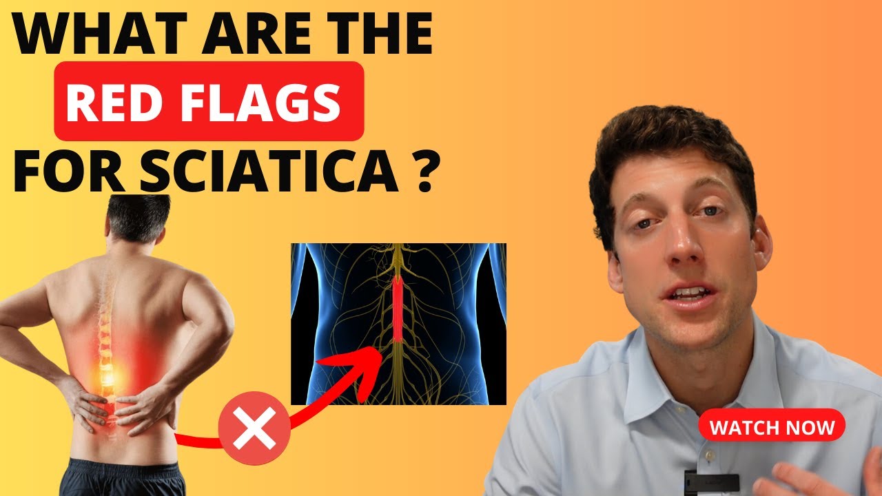 What are the red flags for sciatica?