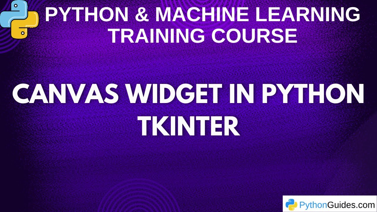 Canvas Widget In Python Tkinter | Python Tkinter GUI Tutorial