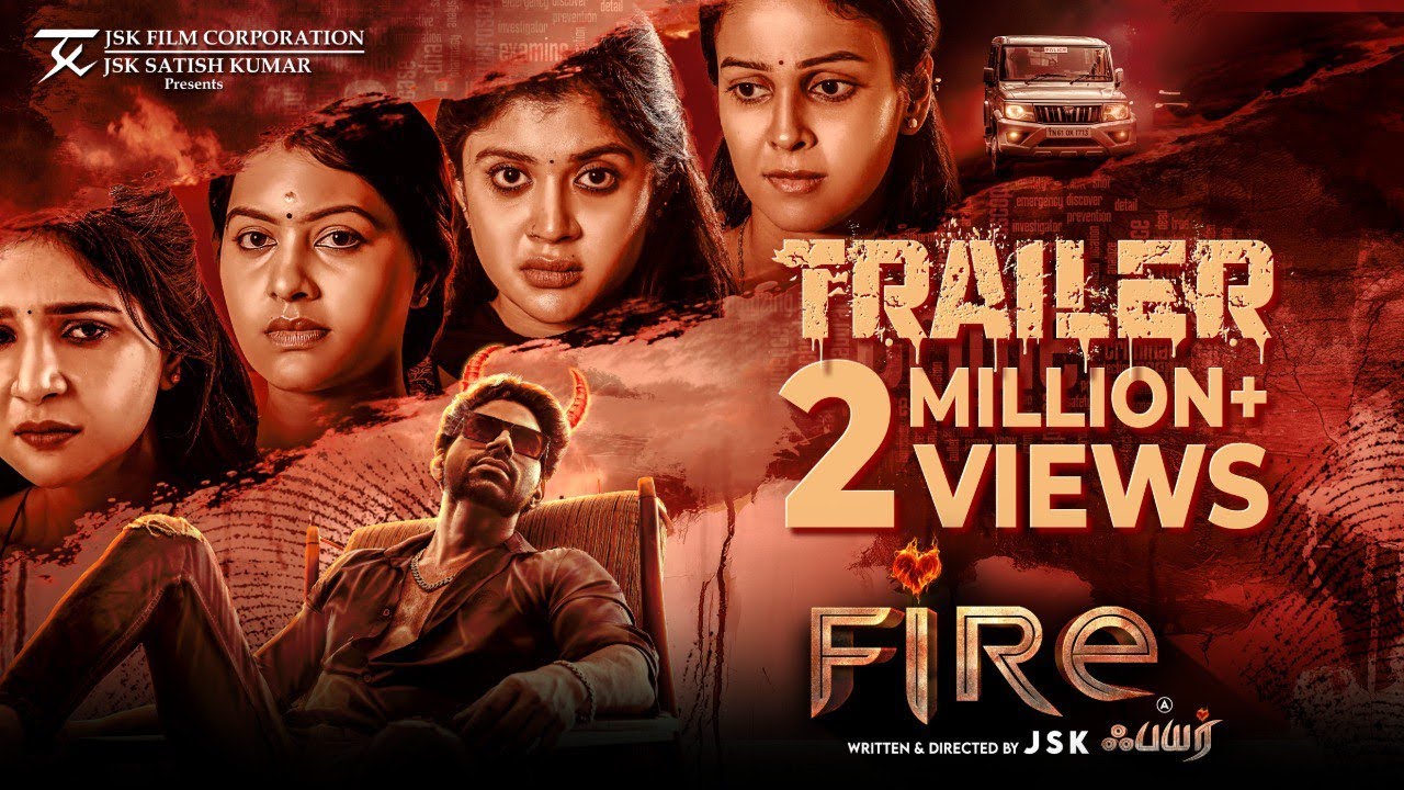 Fire Tamil Movie OTT Release: Streaming Details, Plot, Cast & Why You ...