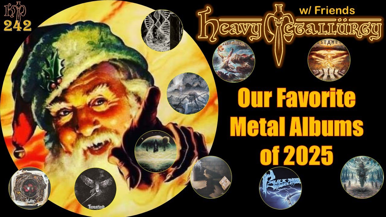 Heavy Metallurgy Presents Episode #242: Our Top 10 Heavy Metal Albums of 2025