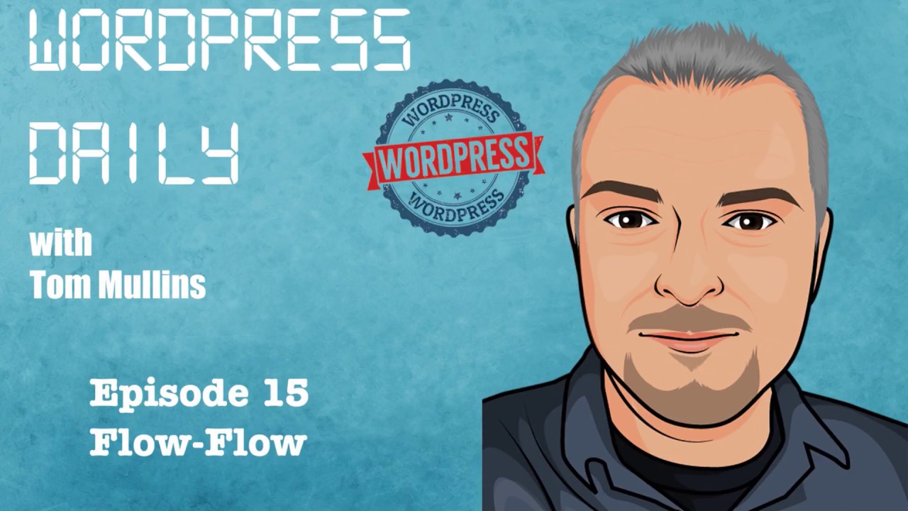 WordPress Daily 15 - Flow Flow Plugin