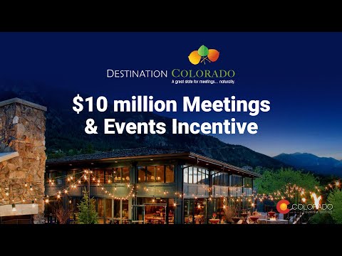 Colorado Meeting and Events $10M Incentive | Overview