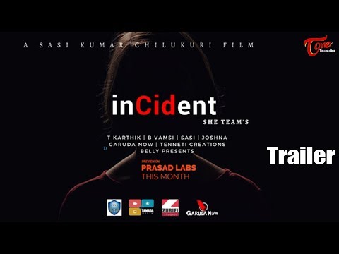 Incident She Team’s Telugu Short Film Trailer 2018 By Sasi Kumar ...