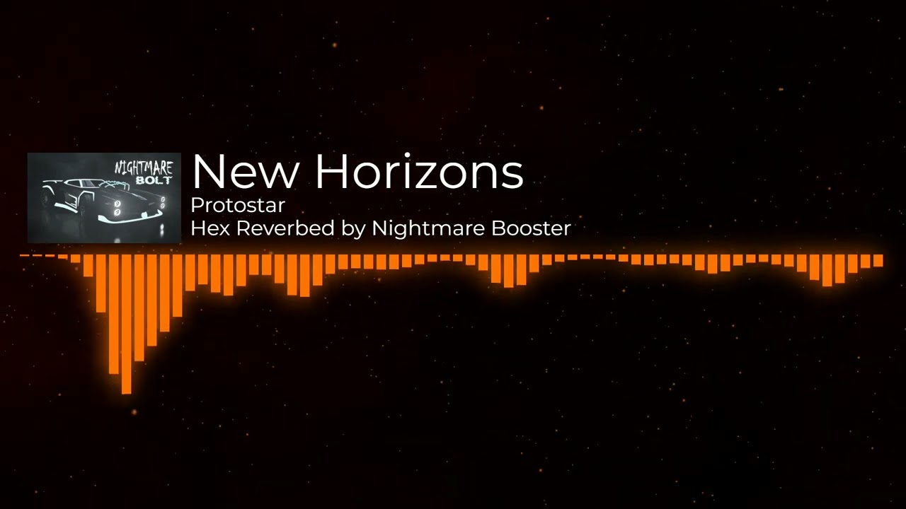 Protostar - New Horizons (Hex Reverbed)