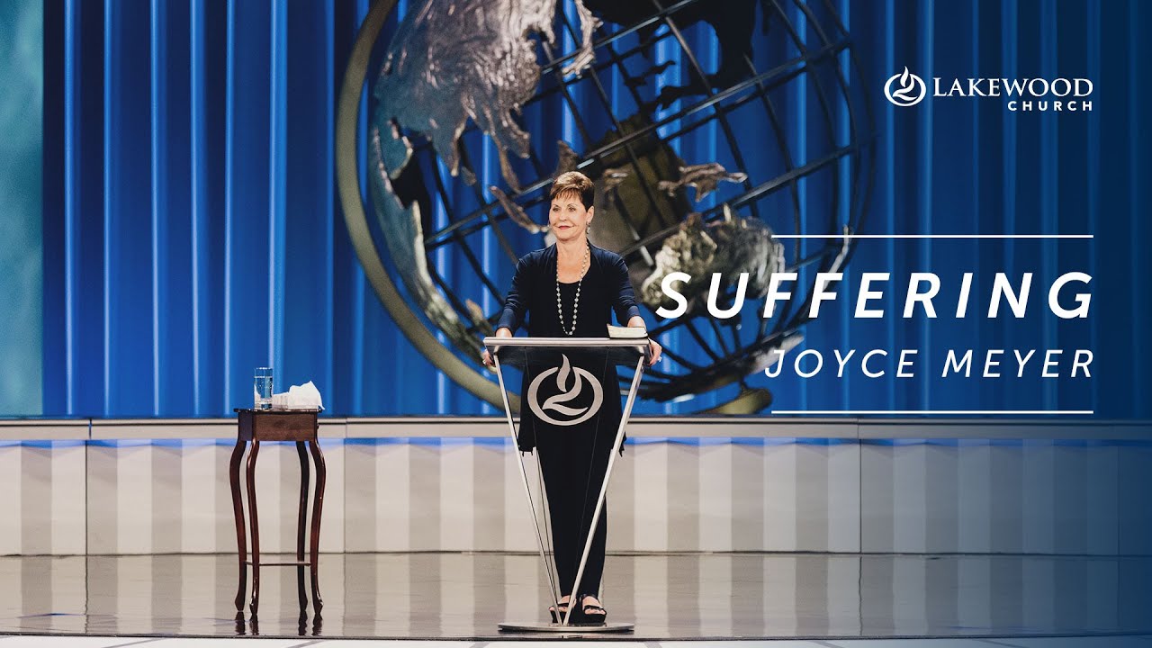 Suffering - Joyce Meyer