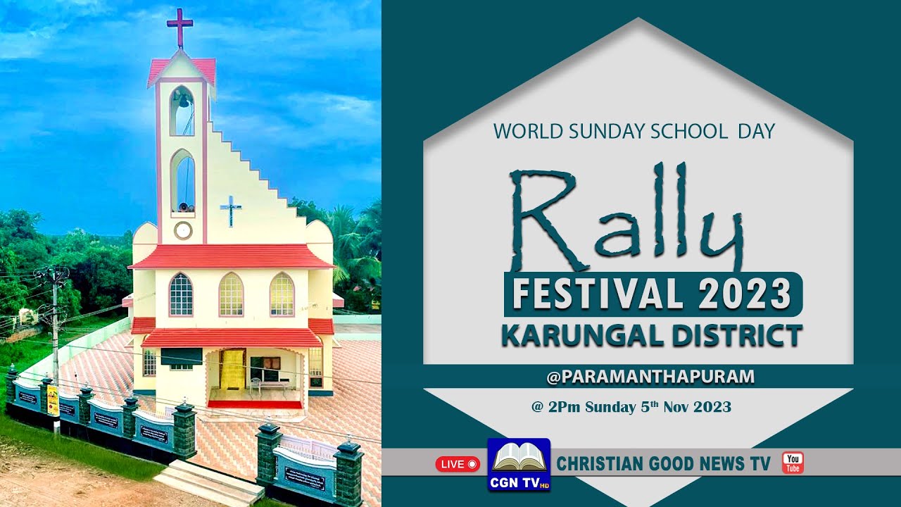 Live  WORLD SUNDAY SCHOOL DAY Rally FESTIVAL 2023  KARUNGAL DISTRICT @ PARAMANTHAPURAM  2pm  5th Nov