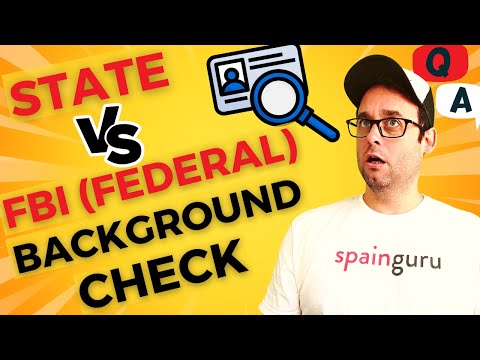 State vs FBI Background check for a Non lucrative visa Spain?