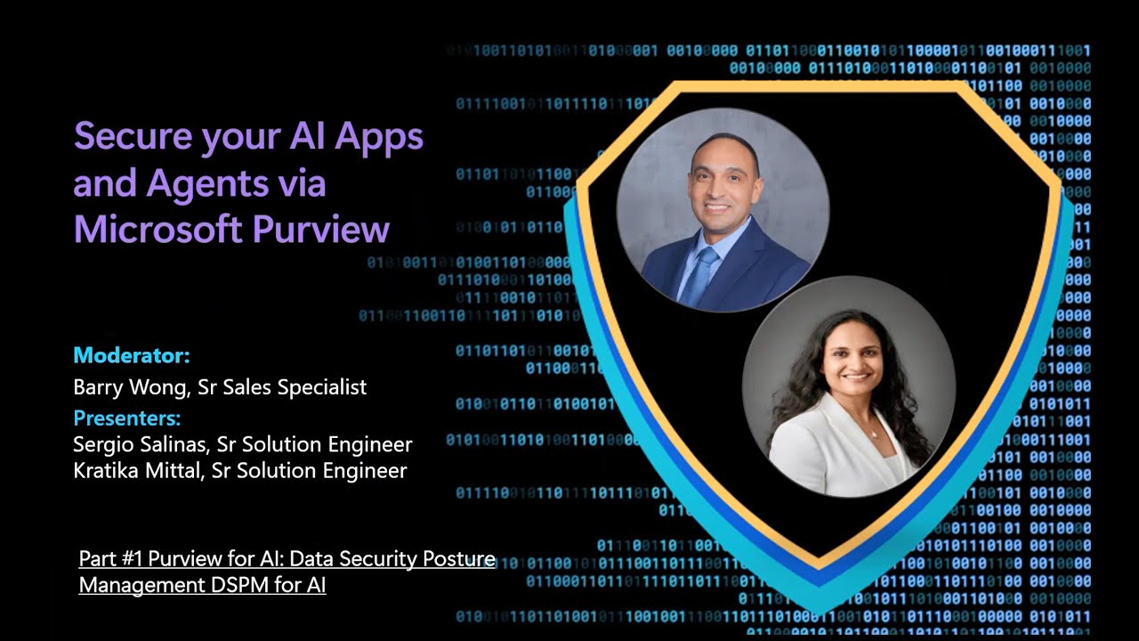 Secure Your AI Apps and Agents via Microsoft Purview