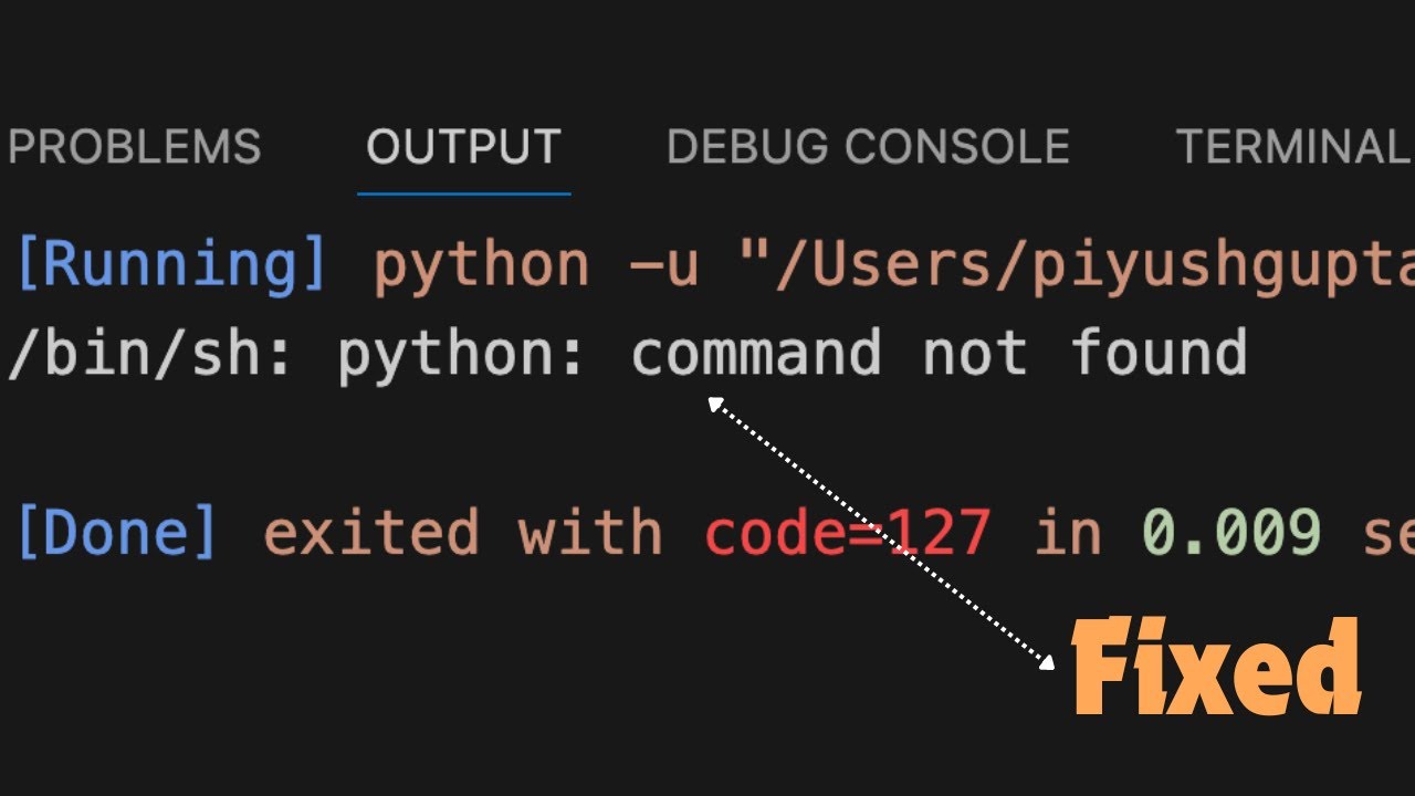 VSCode /bin/sh: python: command not found | exited with code=127 | macOS M1/M2/M3 | Solution/fix