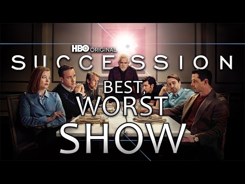 Succession: The Best, Worst Show on Television