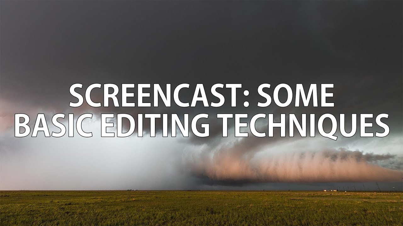 Screencast: Basic Editing Techniques