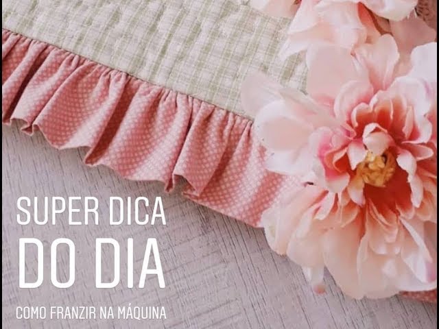 Dica do dia – Franzido Lindo | Cantinho do Video Costura em Roupas