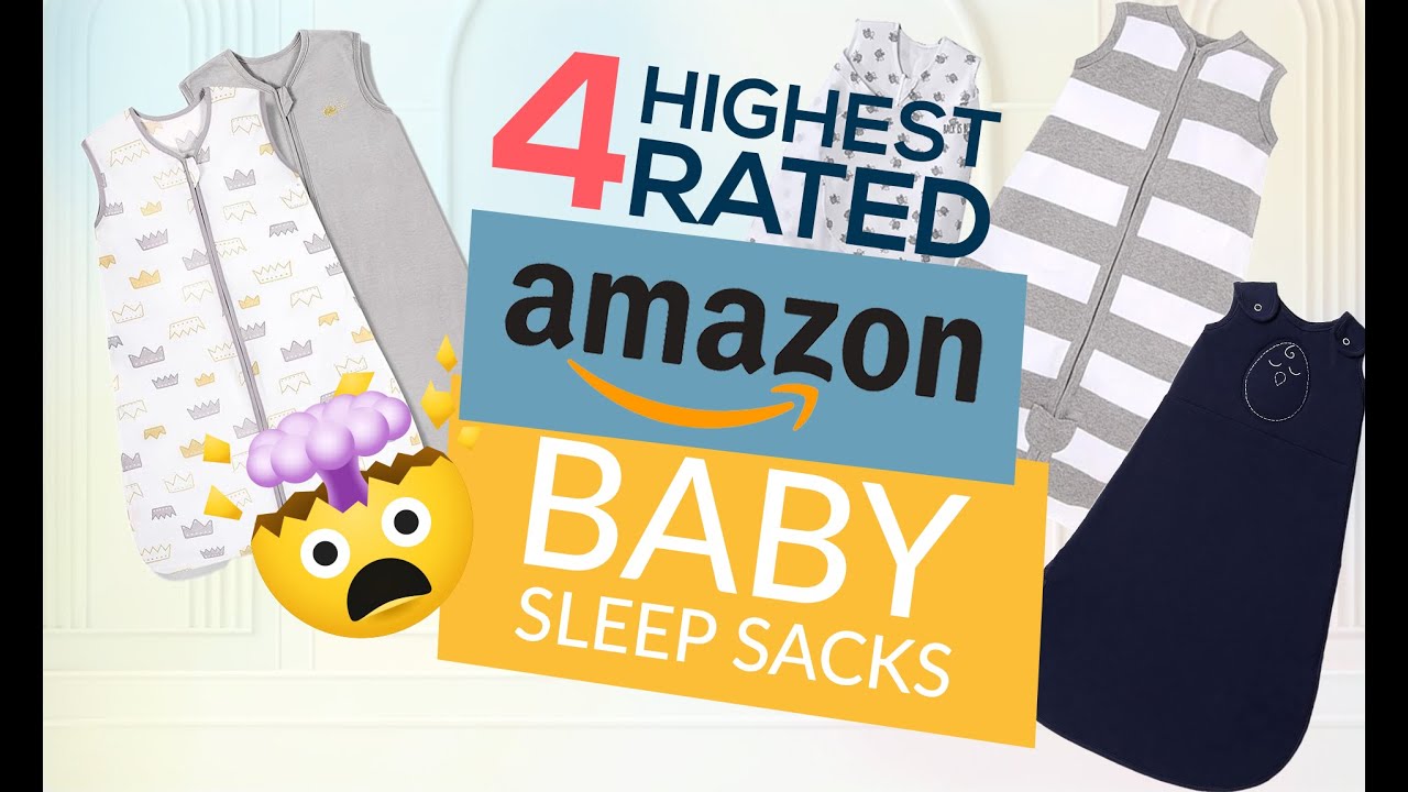 4 Highest Rated Amazon Baby Sleep Sacks
