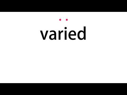 How to pronounce varied - Vocab Today