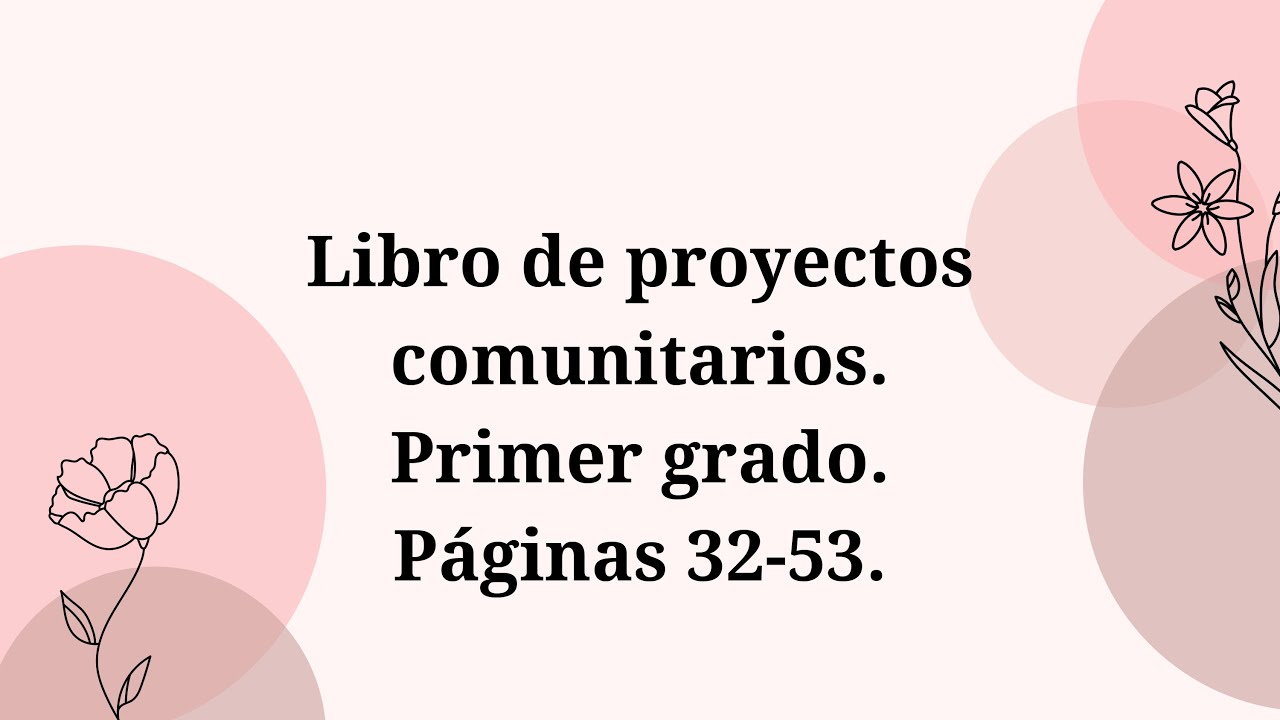 Libro de proyectos comunitarios. Primer grado.