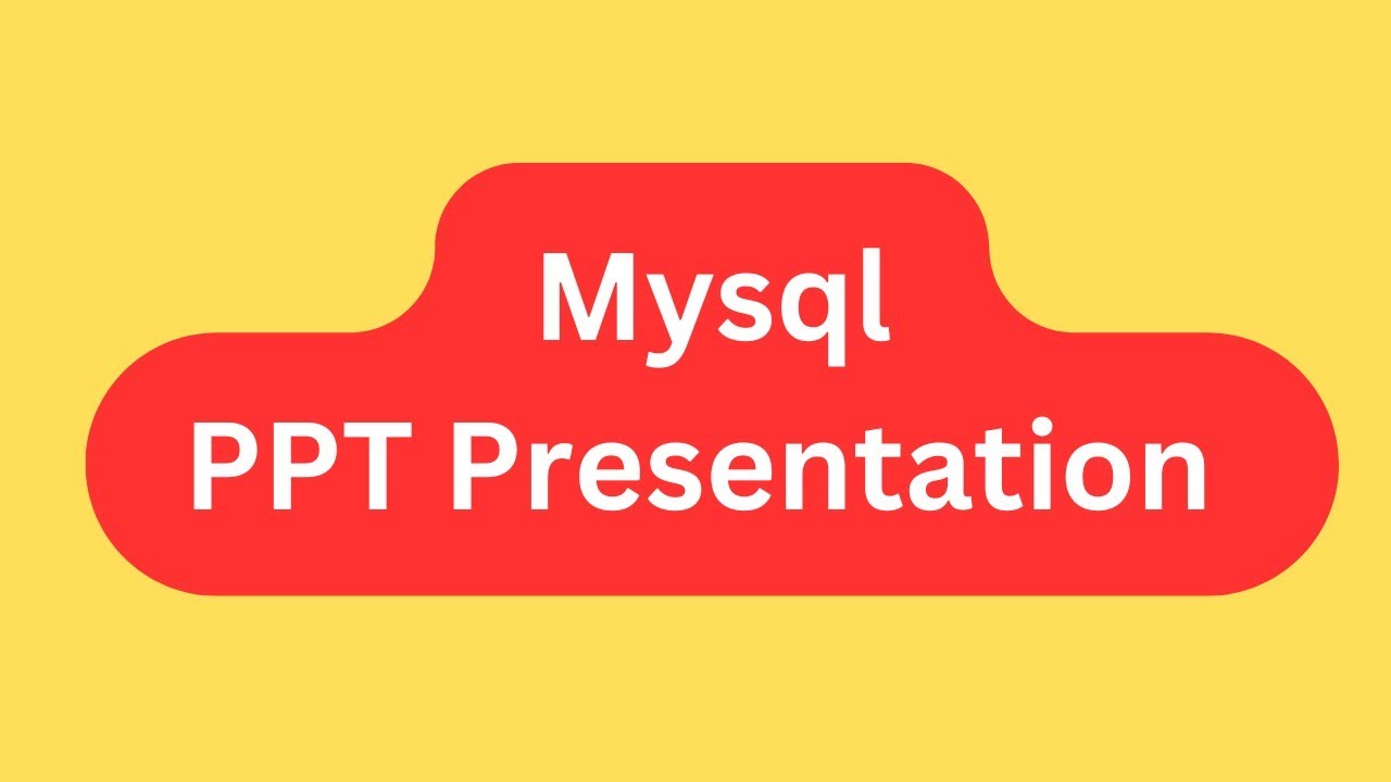 MySql PPT Presentation Seminar Download: Meaning, Features, Applications, Data Types