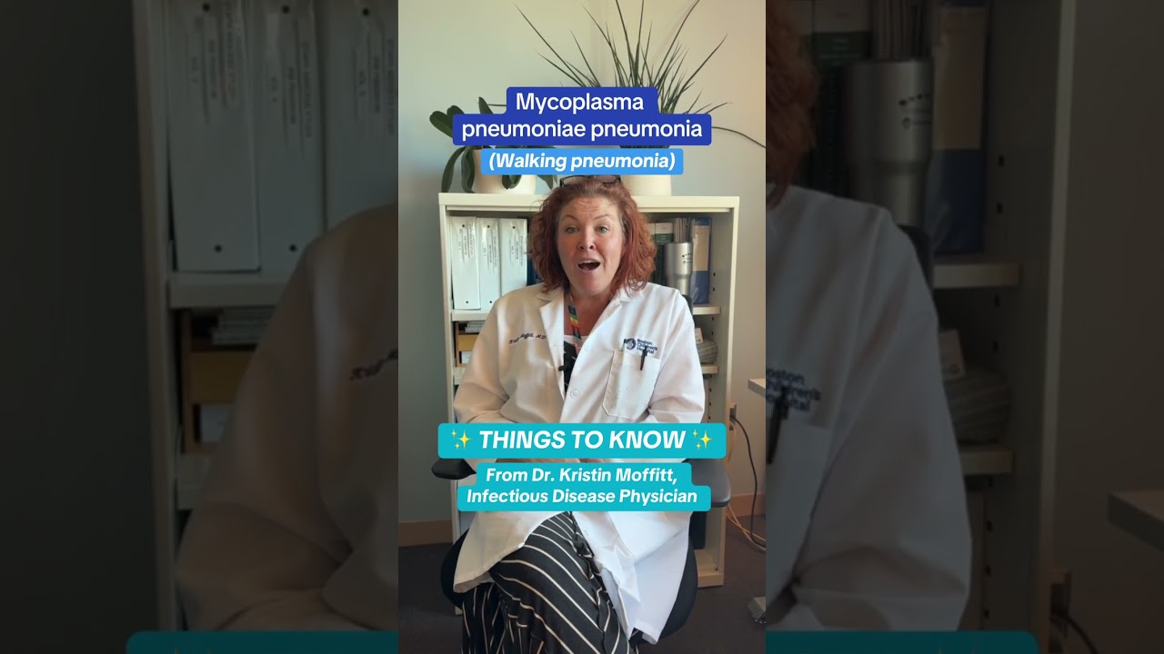 What to know about #Mycoplasma (Walking) Pneumoniae | Boston Children's Hospital