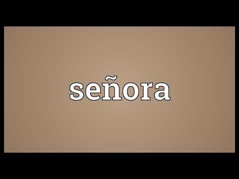 Señora Meaning