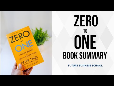 Zero to One Book Summary | FBS | Future Business School | Startup Journey | Success Principles