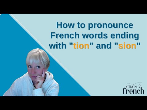 How to pronounce "tion" and "sion" like a native in French