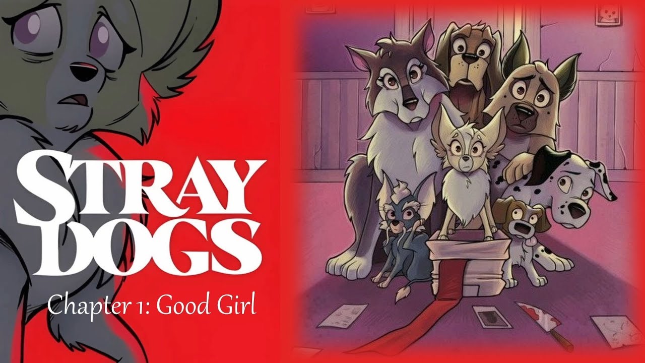 Stray Dogs Chapter 1: Good Girl