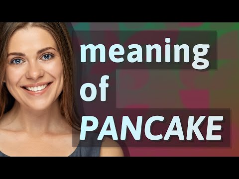 Pancake | meaning of Pancake