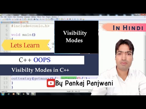 Learn 3 C OOPs in Hindi | Visibility modes | By Pankaj Panjwani - Mind ...