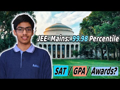 How I Got into MIT? Incredible JEE-Advanced to MIT Journey!! AIR: 1