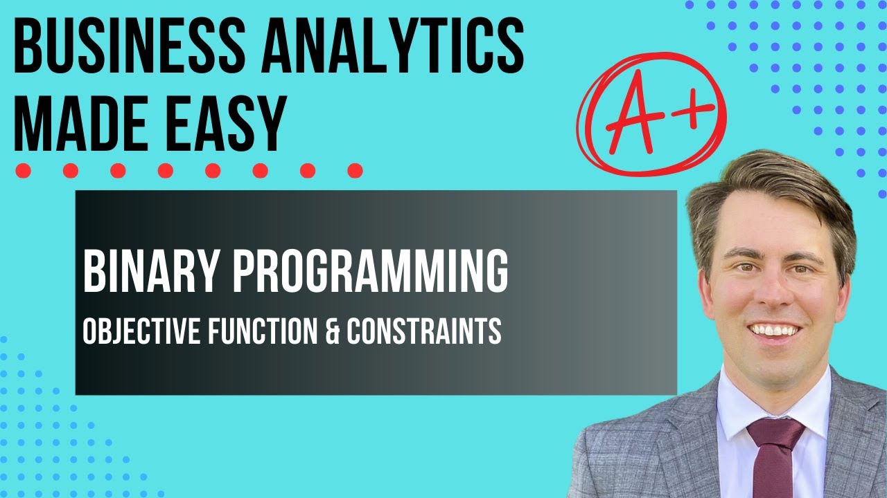 Binary Programming: Easily Explained