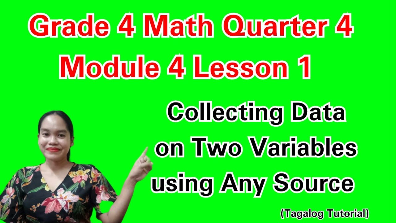 Collecting Data on Two Variables using Any Source|Math 4 Quarter 4 Module 4 Lesson 1 #mathematics