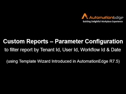 Custom Reports - Configure Parameters to Generate Filters using Template Wizard (AE R7.5) - Self ...