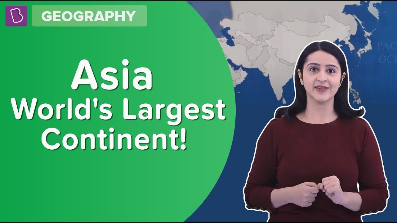 Exploring Asia: The World's Largest Continent | Galaxy.ai