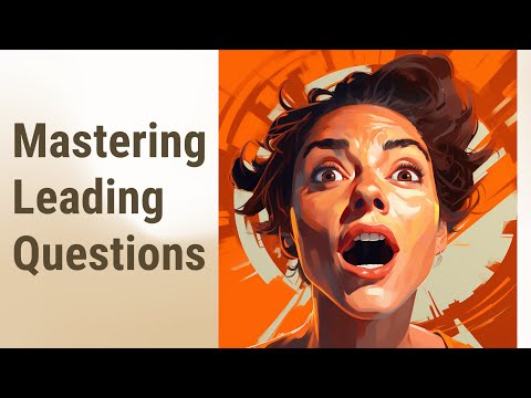 The Art of Leading Questions in English