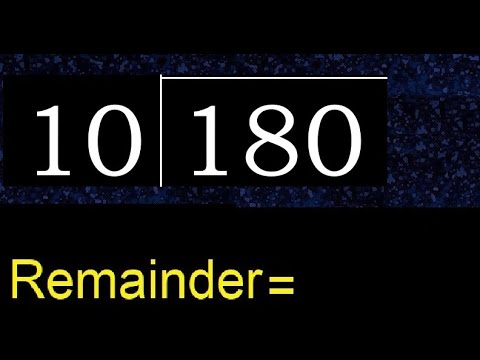 Divide 180 by 10 , remainder . Division with 2 Digit Divisors . How to do