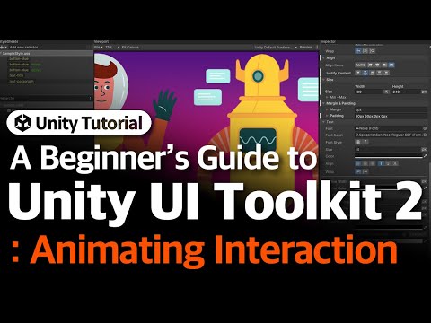 Unity UI Toolkit Beginner's Guide 2: Animating Interaction