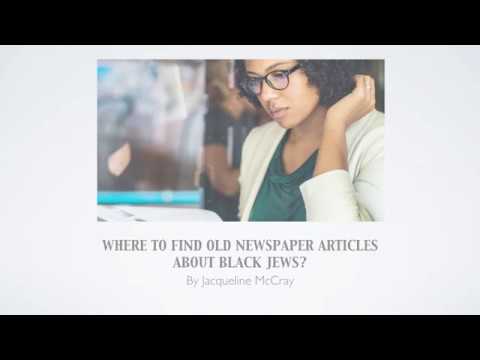 Where to Find Old Newspaper Articles about Black Jews?